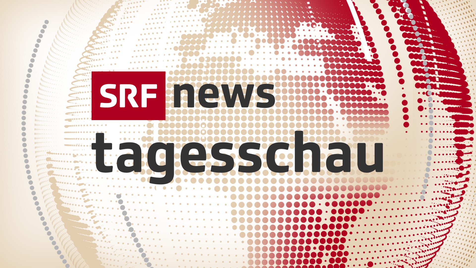 Ganze Sendung - Tagesschau - Play SRF