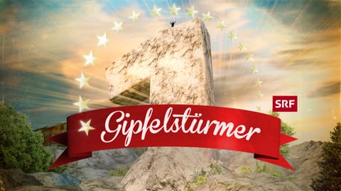 Büssis 24 Schweizer TV-Highlights - Gipfelstürmer - Play SRF