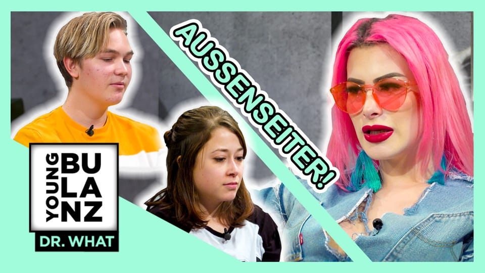 Sind Aussenseiter selber schuld? - Dr. What - Play SRF