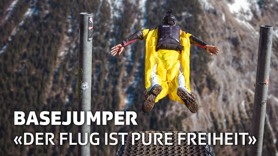 Basejumper: «Leute sterben – komm damit klar» - True Life - Play SRF