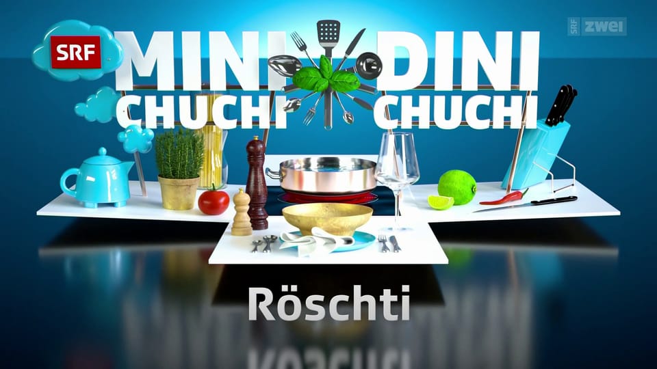 Wochenrückblick: Röschti - Mini Chuchi, dini Chuchi - Play SRF