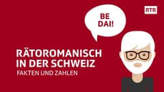 Rätoromanisch: Zahlen und Fakten zur 4. Landessprache der Schweiz ...