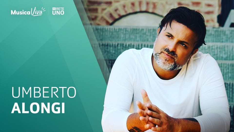 Umberto Alongi - MusicaViva - Play RSI