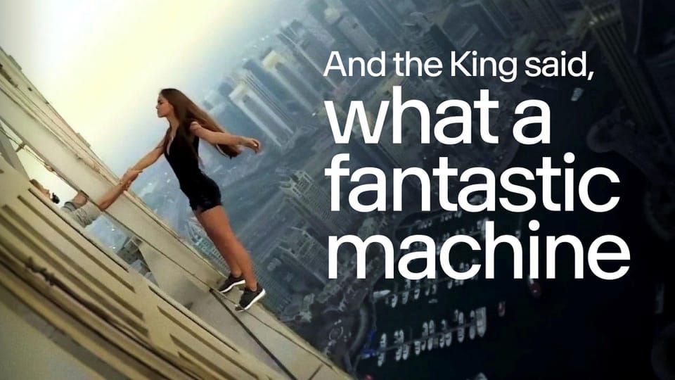 And the King said, what a fantastic machine (Une histoire de la ...
