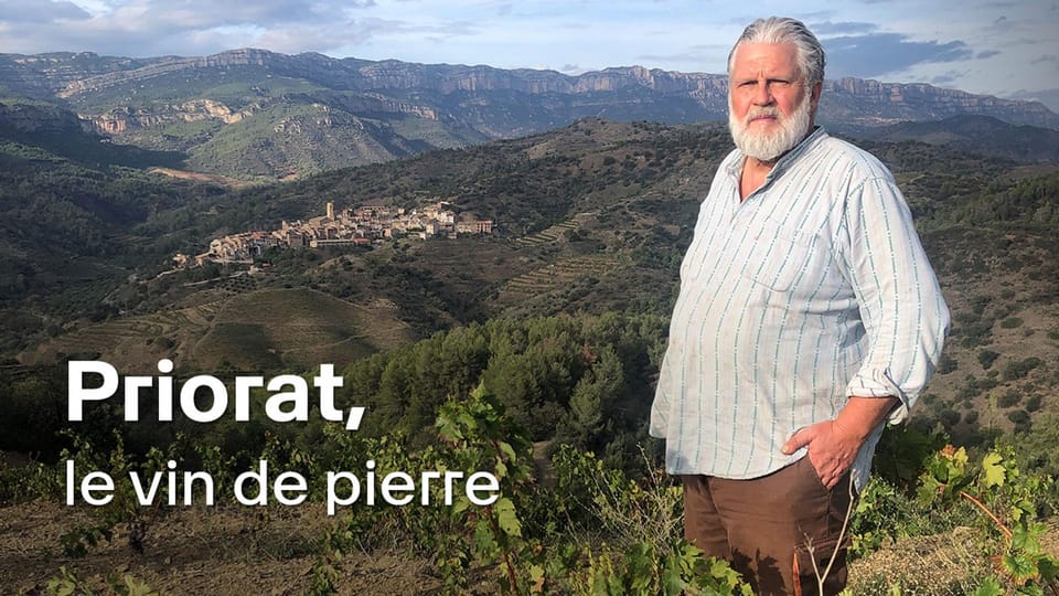 Priorat, le vin de pierre - Passe-moi les jumelles - Play RTS
