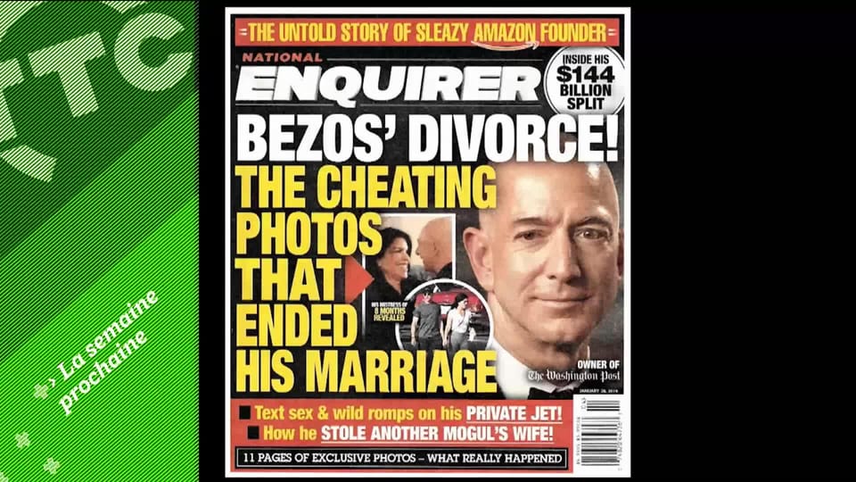La semaine prochaine on revient sur l'affaire Jeff Bezos, patron d'Amazon qui prend de l'ampleur ...