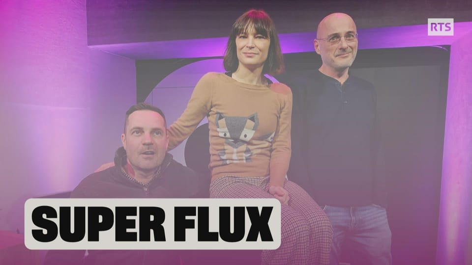 SuperFlux Ep 101 - RTS Couleur 3 en vidéos - Play RTS