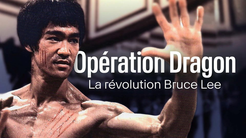Opération Dragon : La révolution Bruce Lee - Documentaires - Play RTS