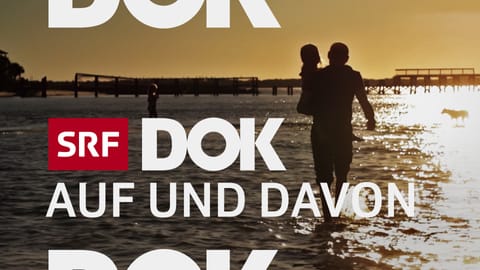Auf und davon - Play SRF