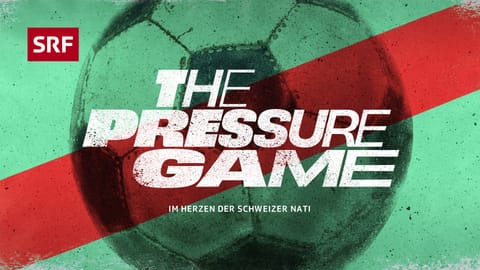 The Pressure Game - Zeitdruck (Staffel 1, Folge 5) - Play SRF