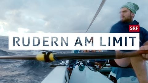 Rudern am Limit – Der Film - Play SRF