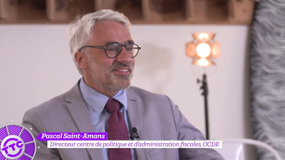 T.T.C. (Toutes taxes comprises) - Entretien avec Pascal Saint-Amans ...
