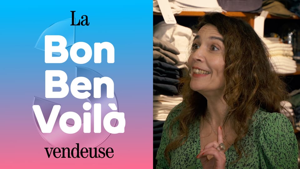 La Vendeuse - BON BEN VOILÀ #3 - Play RTS