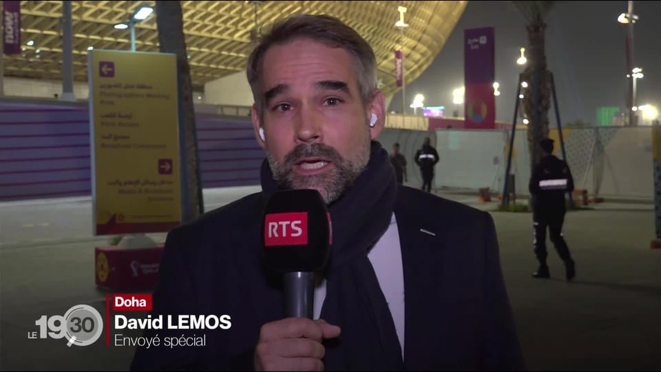 19h30 - Qatar 2022: David Lemos, envoyé spécial de la RTS à Doha, fait ...