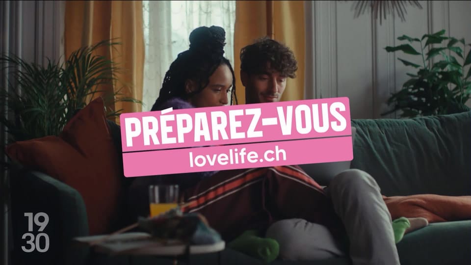 19h30 - L'OFSP a lancé jeudi sa nouvelle campagne "Love Life" pour la prévention des infections ...